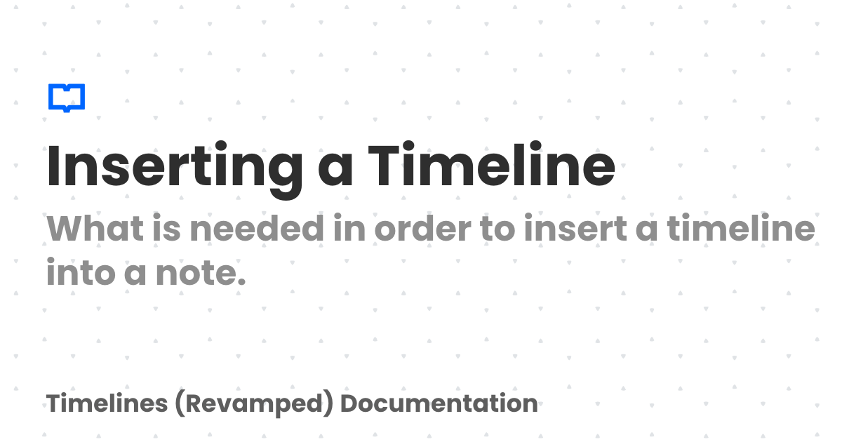 Inserting a Timeline | Timelines (Revamped)