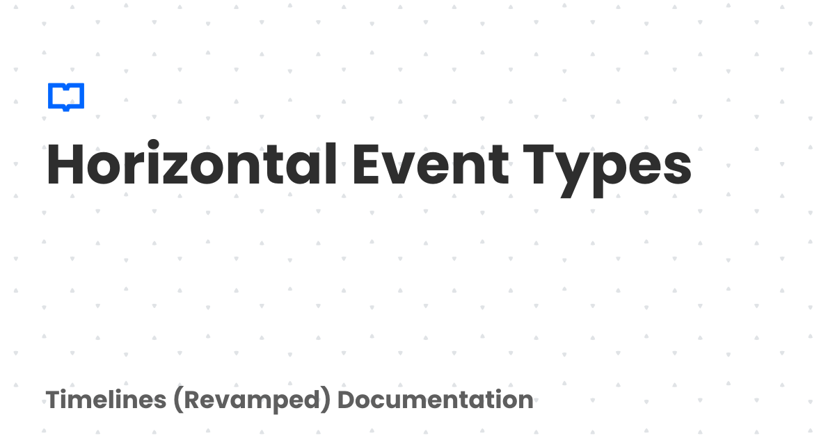 Horizontal Event Types | Timelines (Revamped)