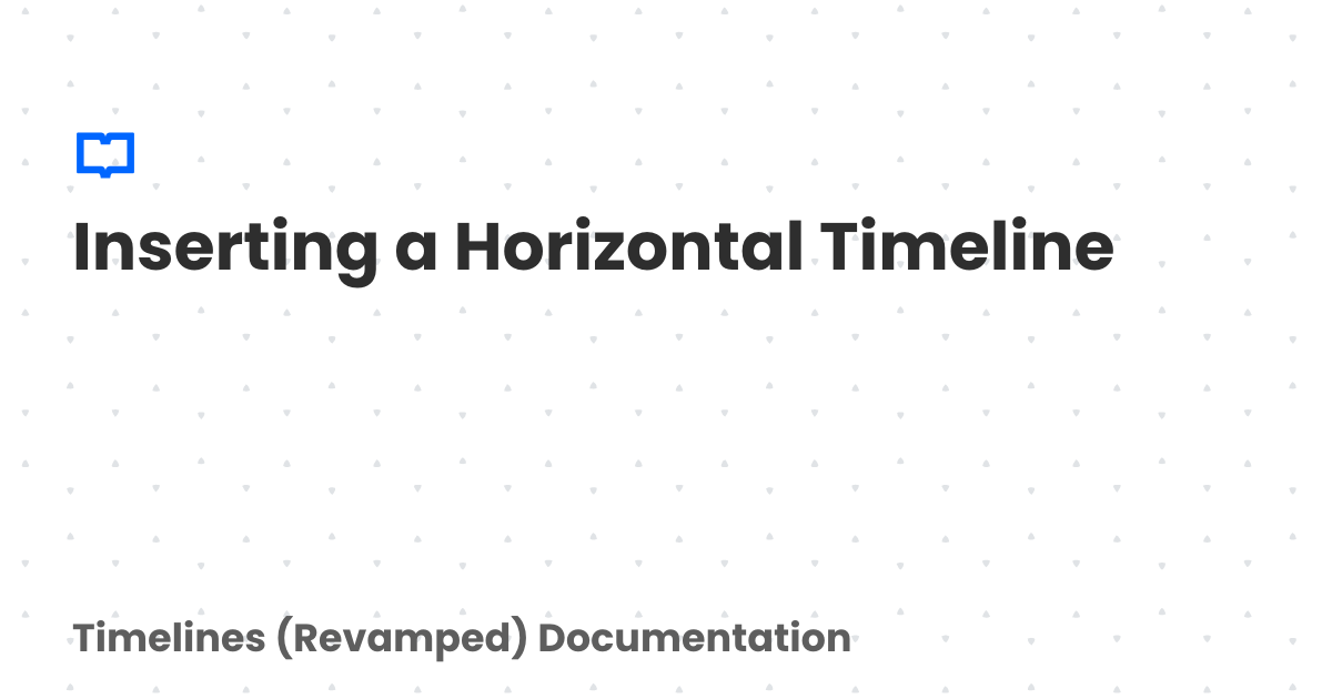 Inserting a Horizontal Timeline | Timelines (Revamped)